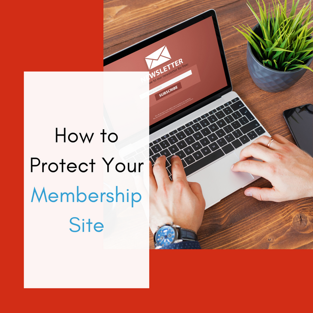 How to Protect Your Membership Site – Destination Legal