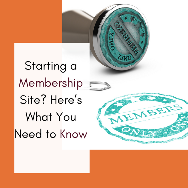 Starting a Membership Site? Here’s What You Need to Know – Destination ...